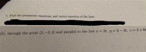 Solved Find The Parametric Equations And Vector Equation Chegg