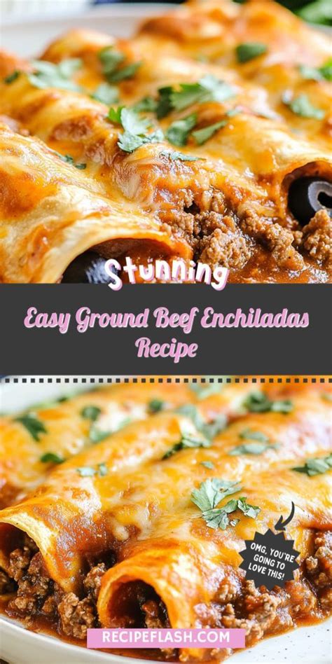 Easy Ground Beef Enchiladas Recipe Recipe Ground Beef Enchiladas