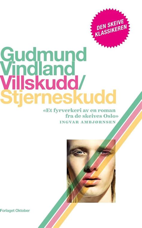 Villskudd Stjerneskudd Gudmund Vindland Arkno