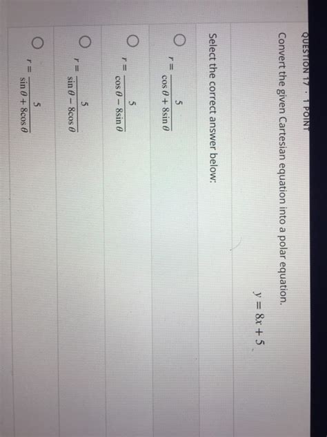 solved question 171 point convert the given cartesian