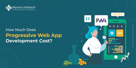 How Much Does Progressive Web App Development Cost In