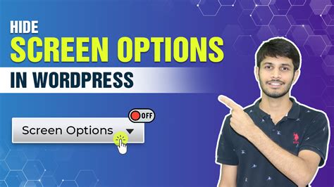 how to disable the screen options button in wordpress