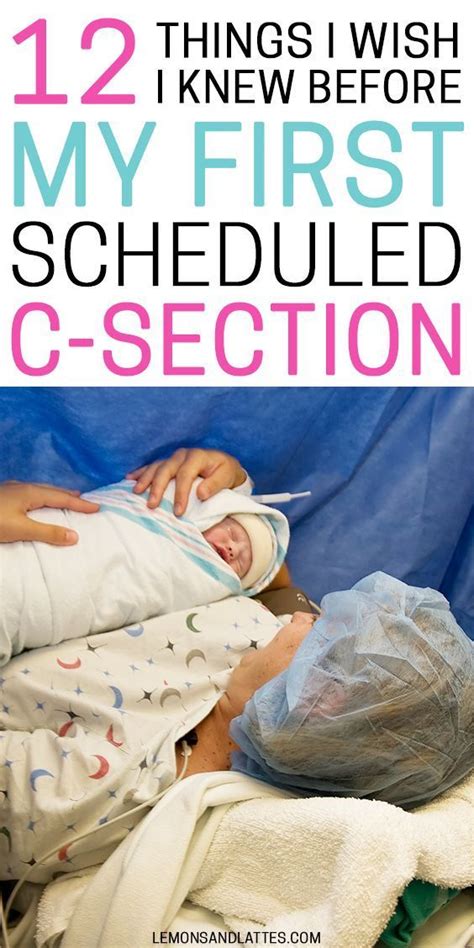 12 Things To Know Before Your First C Section Scheduled C Section C