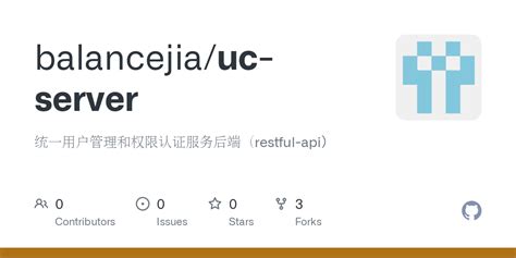 github balancejia uc server 统一用户管理和权限认证服务后端（restful api）
