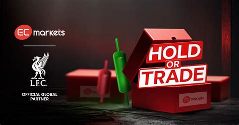 Hold Or Trade Teaser Ec Markets × Liverpool Fc Collaboration