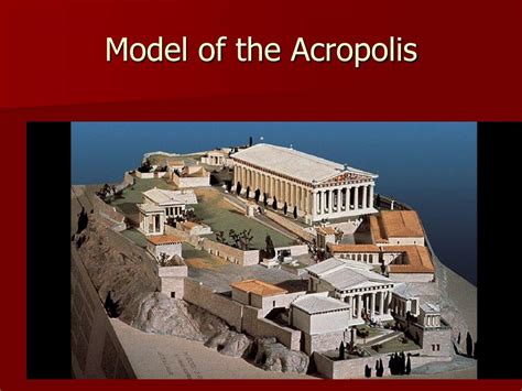 Ppt Model Of The Acropolis Powerpoint Presentation Free Download Id615710