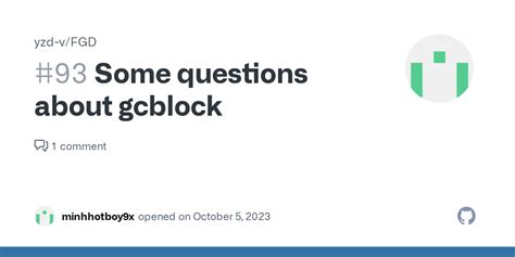 Some Questions About Gcblock · Issue 93 · Yzd Vfgd · Github