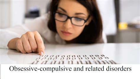 What Is Obsessive Compulsive And Related Disorders Know More About