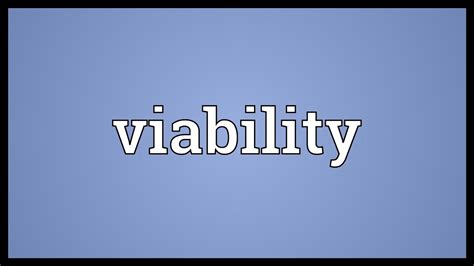 Viability Meaning Youtube