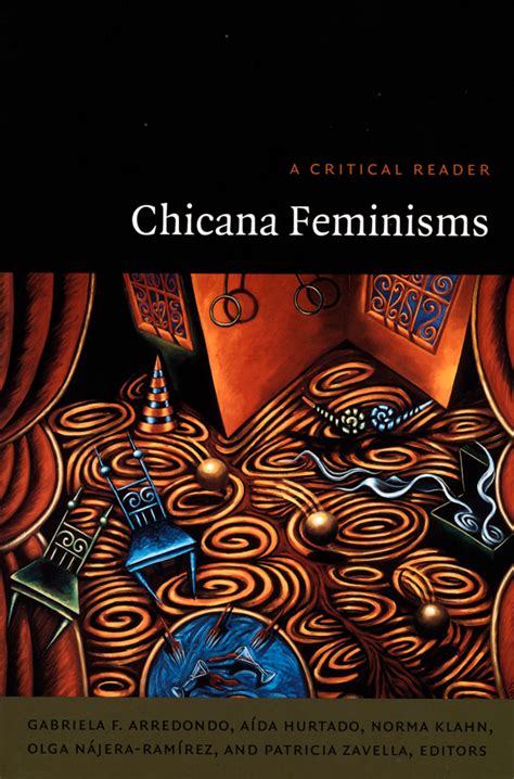 Chicana Feminisms A Critical Reader