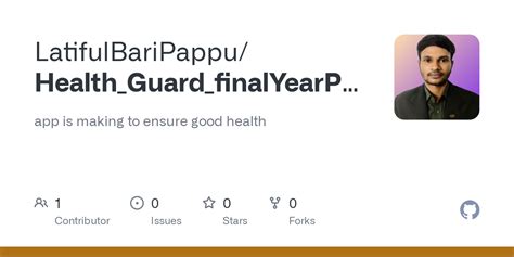 GitHub LatifulBariPappu Health Guard FinalYearProject App Is Making To Ensure Good Health