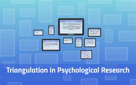 Triangulation In Psychological Research By Hannah Harvey On Prezi