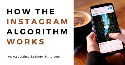 How The Instagram Algorithm Works In An Easy Guide