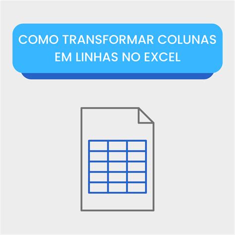 Como Transformar Coluna Em Linha Excel Smart Planilhas