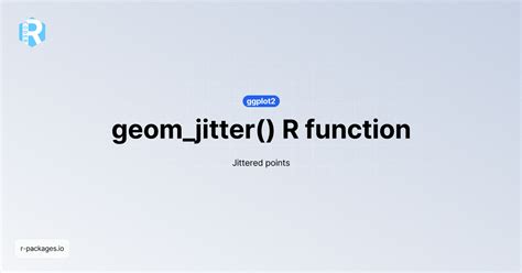 Geomjitter R Function From Ggplot2 R Packages