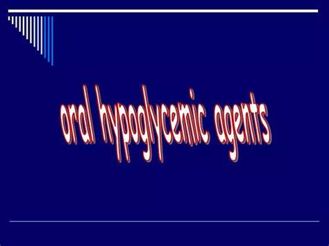 Ppt Oral Hypoglycemic Agents Powerpoint Presentation Free Download