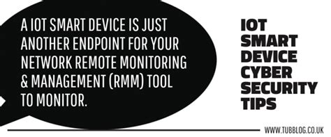 How To Keep Smart In Cybersecurity With Your IoT Smart Devices Tubblog The Hub For MSPs