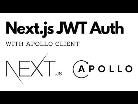 How To Implement JWT Authentication In Next Js Project Using Apollo Client Jwt Social Network