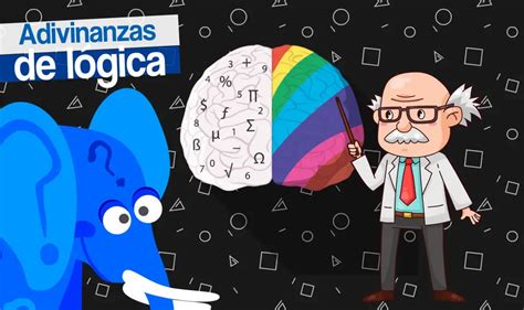 Adivinanzas De Lógica Adivinanzas De