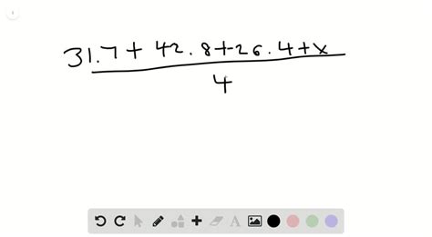 solved find the value of x such that the data set has the given mean