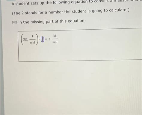 Solved A Student Sets Up The Following Equation To The Chegg