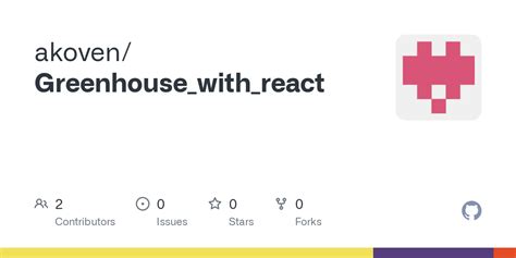 GitHub Akoven Greenhouse With React