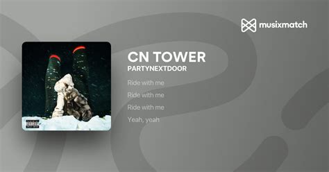Partynextdoor Cn Tower Lyrics Musixmatch