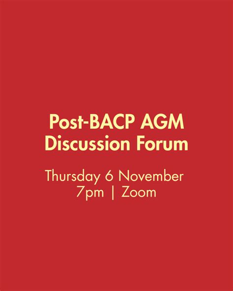 Post Bacp Agm Discussion Forum Pcu