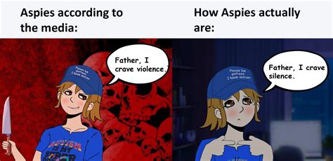 Aspies Vs The Media Vs Aspies In Reality Know Your Meme