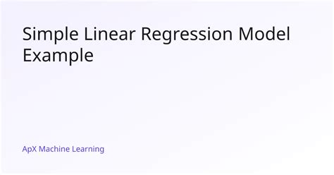 Simple Linear Regression Model Example