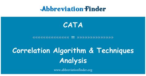 Cata Stands For Correlation Algorithm And Techniques Analysis