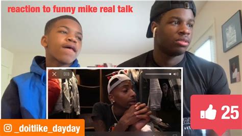 Funny Mike Real Talk Reaction Youtube
