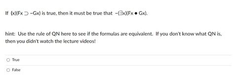 solved if x fx ~gx is true then it must be true that