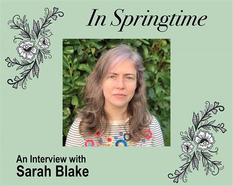 In Springtime An Interview With Sarah Blake Wesleyan University Press