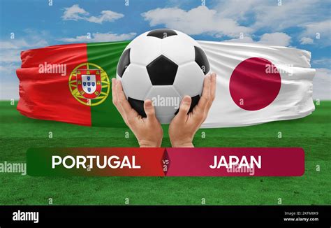 Portugal Vs Japan National Teams Soccer Football Match Competition