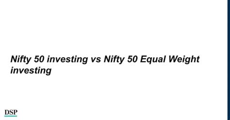DSP Nifty 50 Equal Weight Index | PDF
