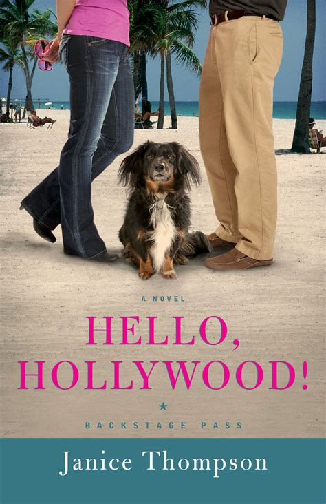 Hello Hollywood Backstage Pass Book 2 A Novel Logos Bible Software