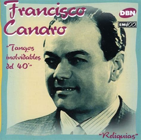 Francisco Canaro Tangos Inolvidables Del Cd Jpcde