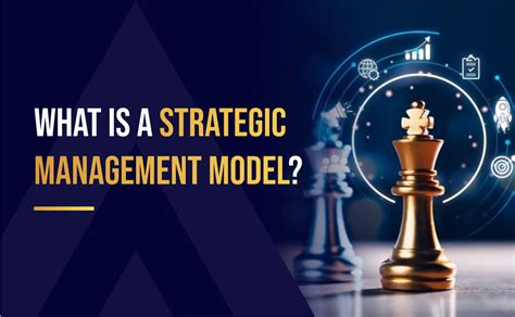 What Is A Strategic Management Model