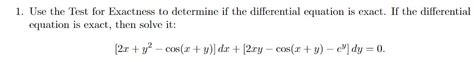 Solved 1 Use The Test For Exactness To Determine If The