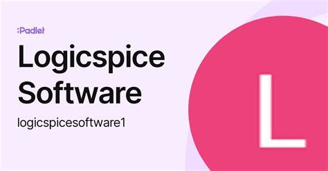 logicspice software logicspicesoftware1 profile padlet