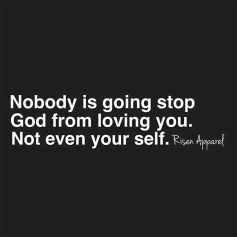 God Loves You No Matter What Risen Apparel