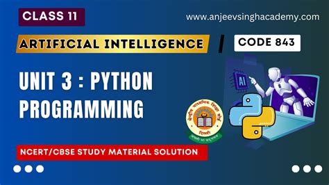 Unit 3 Python Programming Class 11 Ai Code 843 Book Solution Archives Anjeev Singh Academy