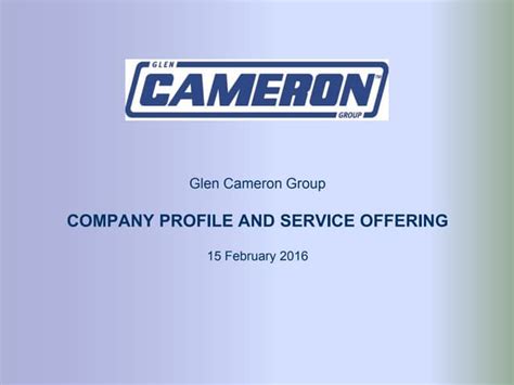 Glen Cameron Group Company Overview 15216