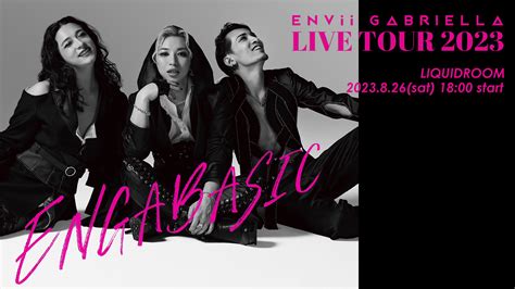 ライブ配信：envii Gabriella Live Tour 2023映像技術 株式会社モノリスファクトリー