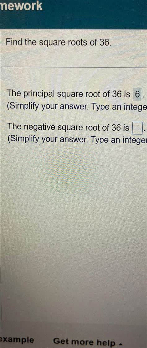 solved meworkfind the square roots of 36 the principal
