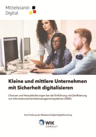 Isms Kleine Und Mittlere Unternehmen Mit Sicherheit Digitalisieren · Cybersicher