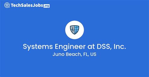 Systems Engineer At Dss Inc R Techsalesjobs