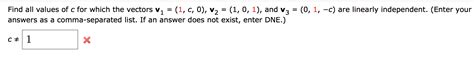 Solved Find All Values Of C For Which The Vectors V Chegg