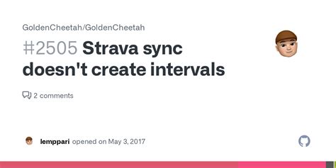 Strava Sync Doesnt Create Intervals · Issue 2505 · Goldencheetahgoldencheetah · Github